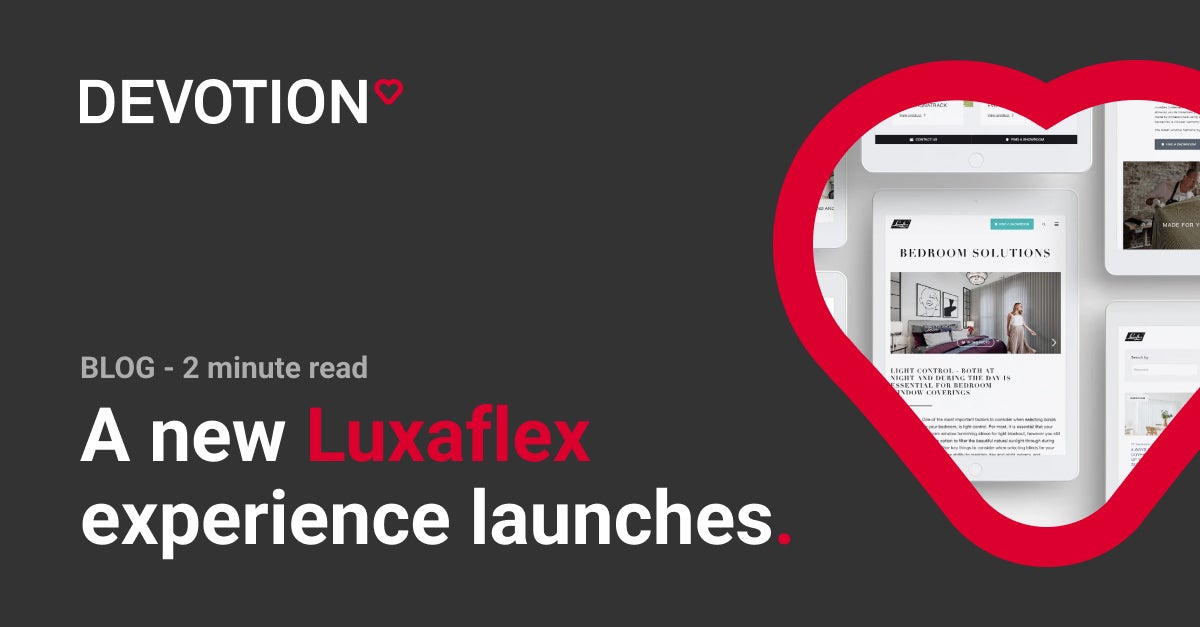 Luxaflex website launches | Client launch | Devotion